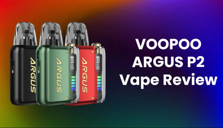 VOOPOO ARGUS P2 30W Pod System Review – Galaxy Vapers